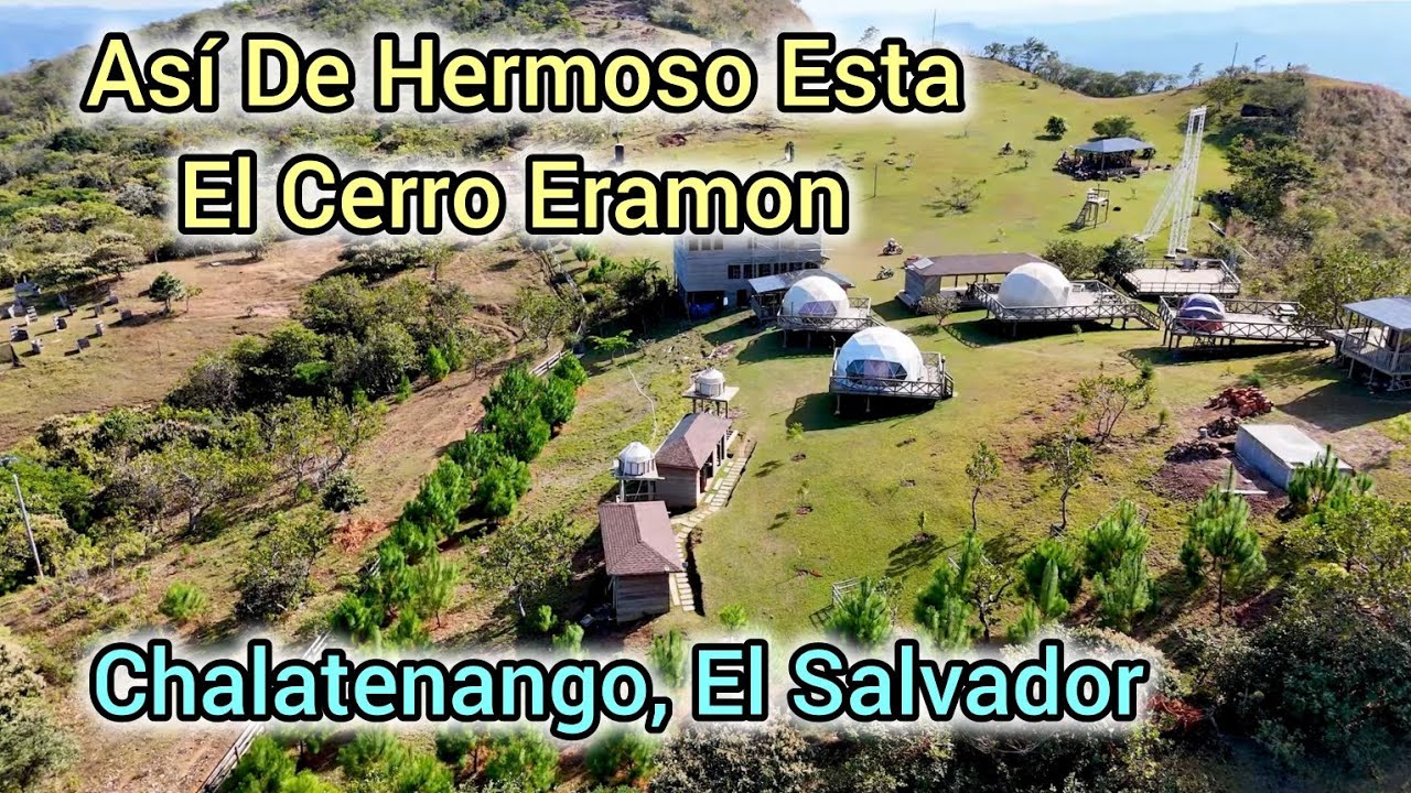 Así de Hermoso Esta El Cerro Eramon en 2025. Chalatenango, El Salvador ...