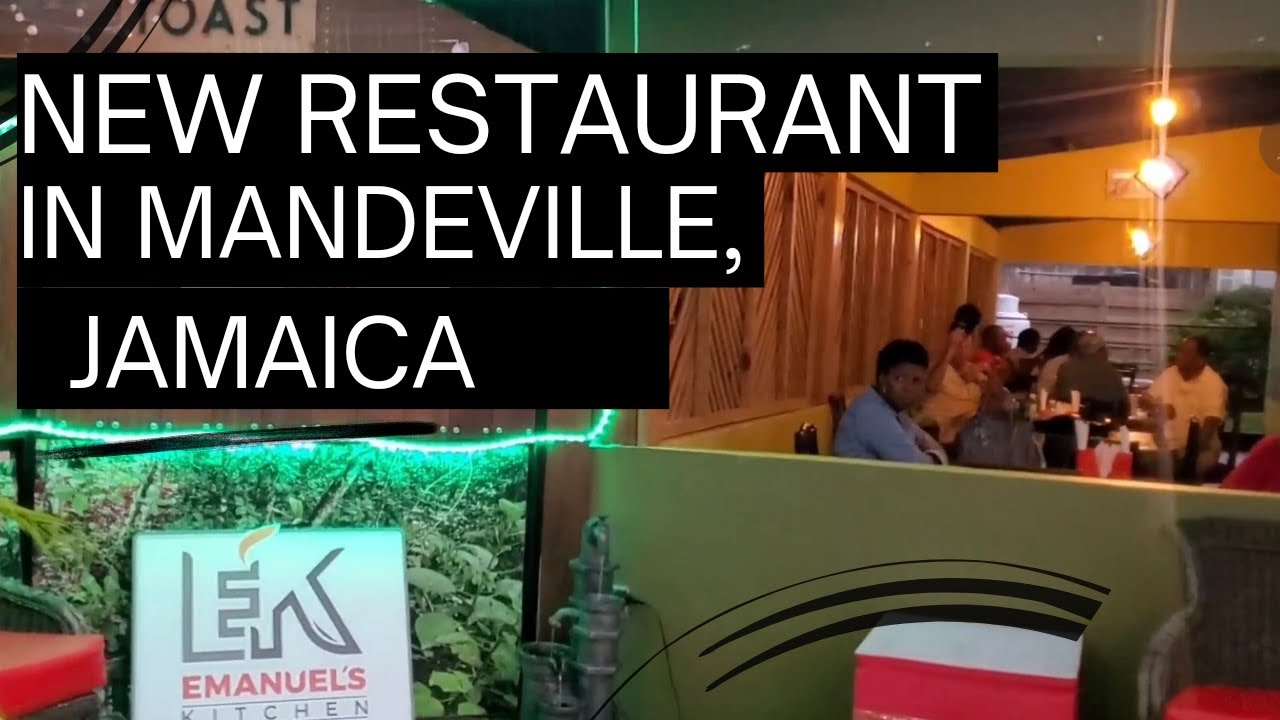 NEW RESTAURANT IN MANDEVILLE TOWN, JAMAICA: EMANUELS KITCHEN!!! - YouTube