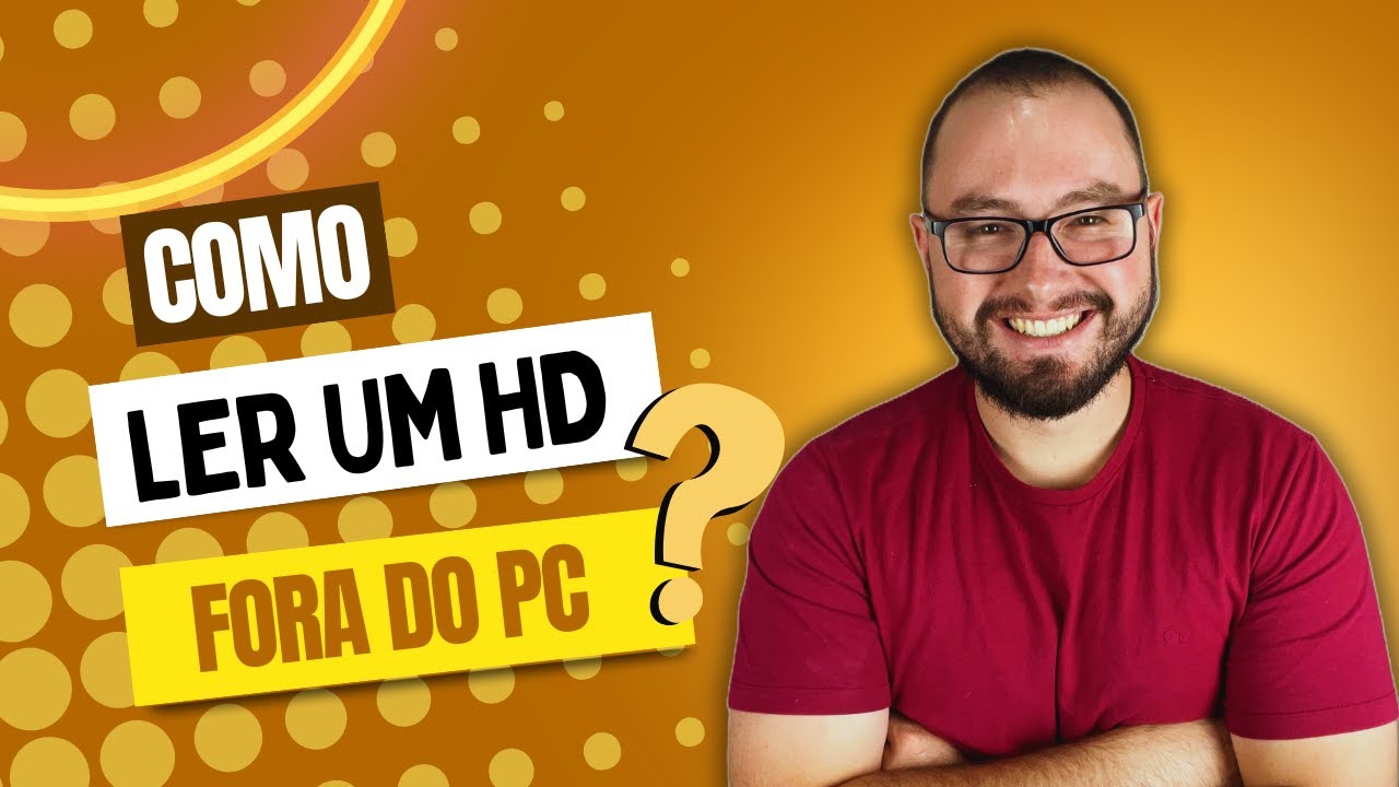 COMO LER UM HD DE COMPUTADOR FORA DO COMPUTADOR! - YouTube