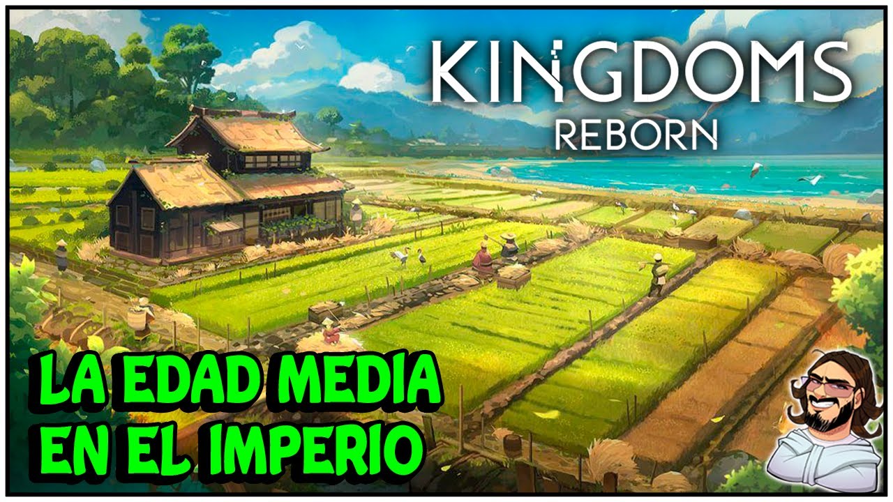 EL IMPERIO llega a la EDAD MEDIA - KINGDOMS REBORN Gameplay Español ...