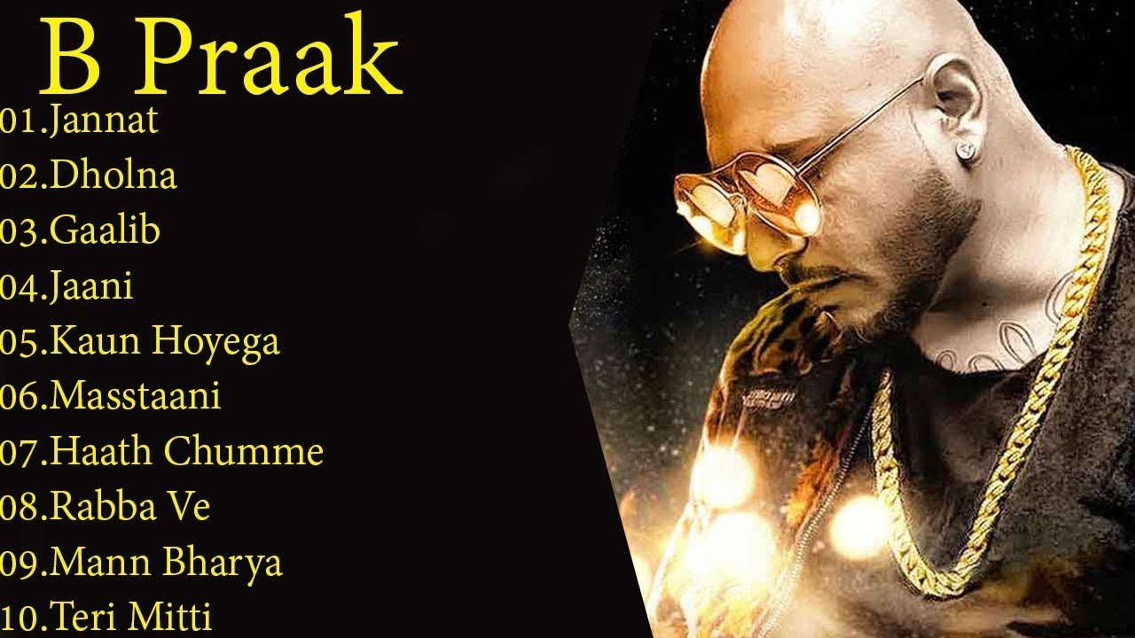 B Praak New Songs | HIT SONGS OF B PRAAK | PUNJABI SONG | NONSTOP SONGS ...