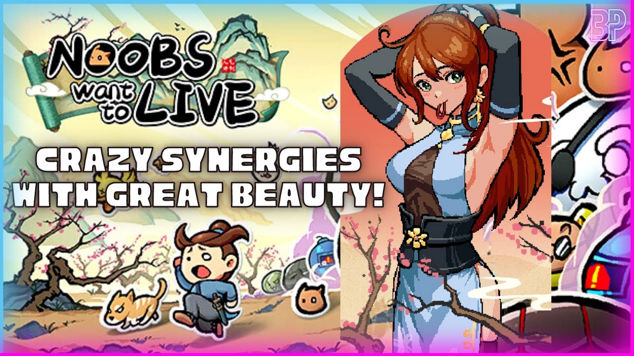 Noobs Want to Live | Bullet Heaven Horde Survival Roguelike! | Great Beauty Crazy Synergies ...