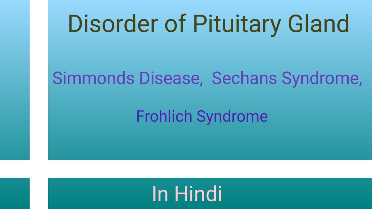 Simmonds disease || Sechans Syndrome || Frohlich Syndrome - YouTube