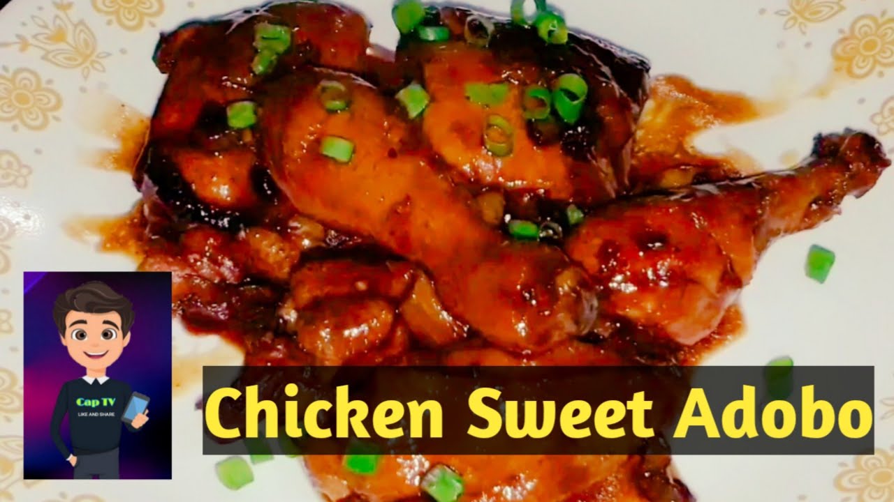Easy to Cook Sweet Chicken Adobo!!! - YouTube