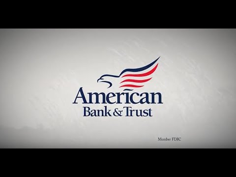 American Bank & Trust: History - YouTube