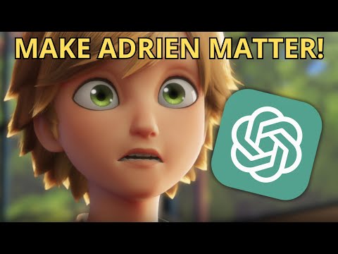 I Asked ChatGPT to fix Miraculous Ladybug…
