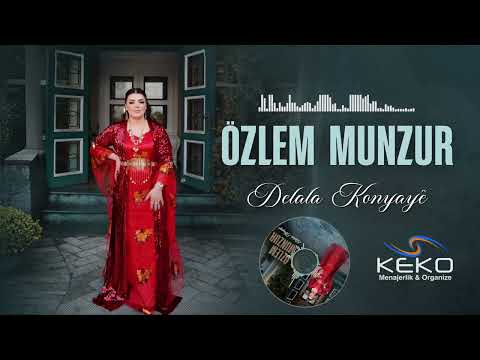 ÖZLEM MUNZUR - DELALA KONYAYÊ [Official Music Video]