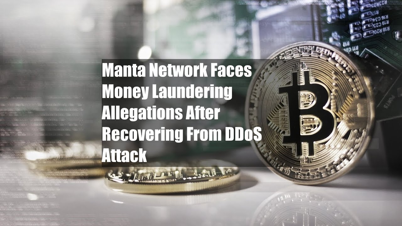 Manta Network Faces Money Laundering Allegations After Recovering From - YouTube