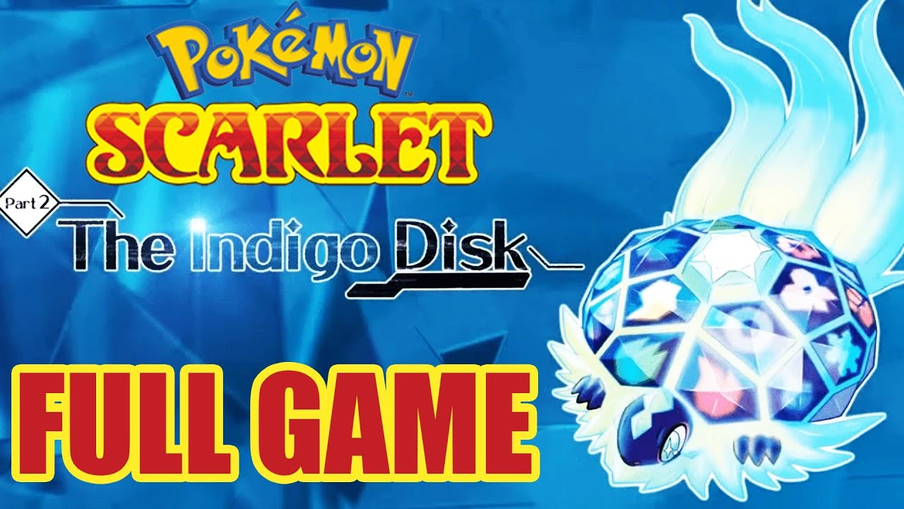 Pokemon Scarlet: The Indigo Disk DLC - Full Gameplay Walkthrough ...