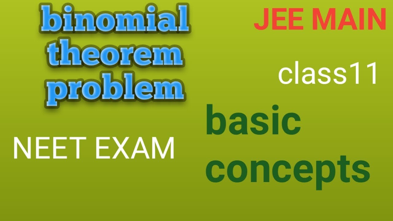 jee mains binomial theorem trick| NEET EXAM BINOMIAL FORMULA| CBSE ...
