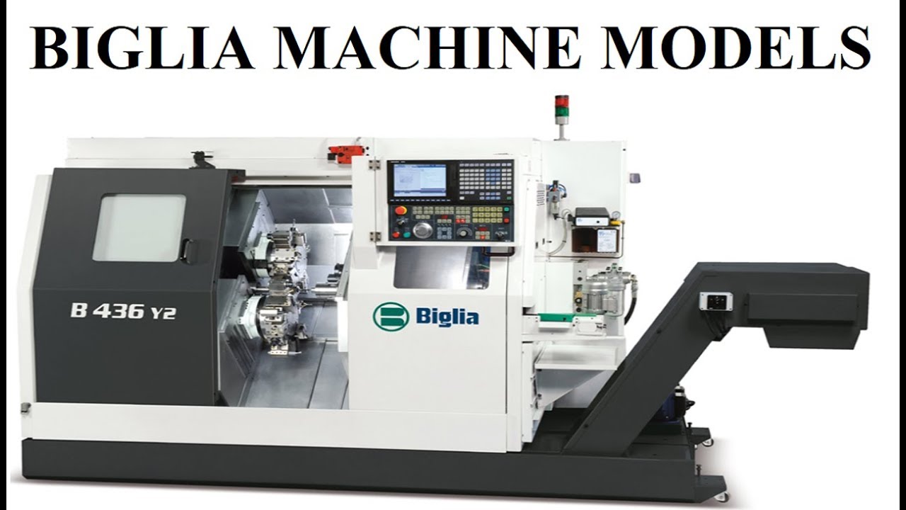 BIGLIA MACHINE MODELS (CNC Machine Tools) - YouTube