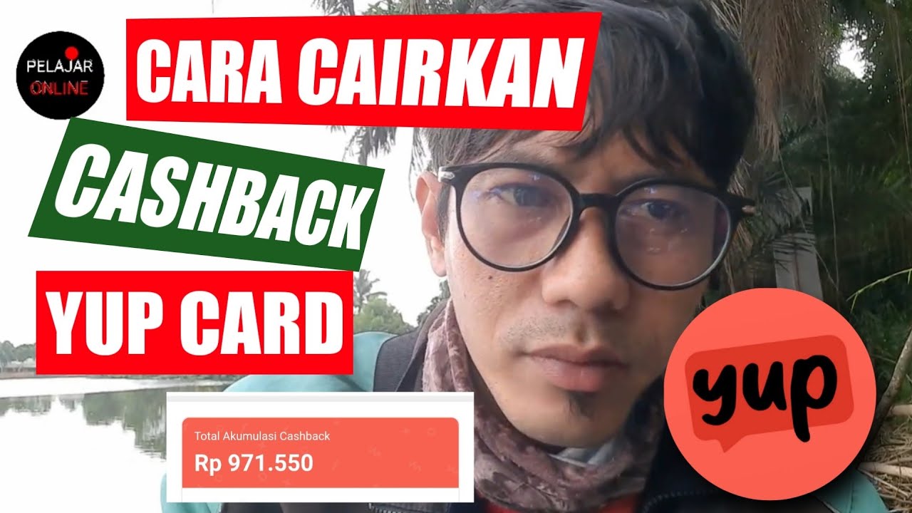 Cara Cairkan Cashback Yup Card Paylater - YouTube