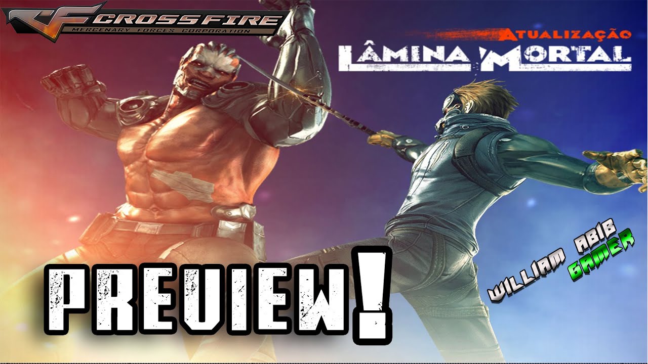 Crossfire América Latina - Atualização Lâmina Mortal - Armas e Modo ...