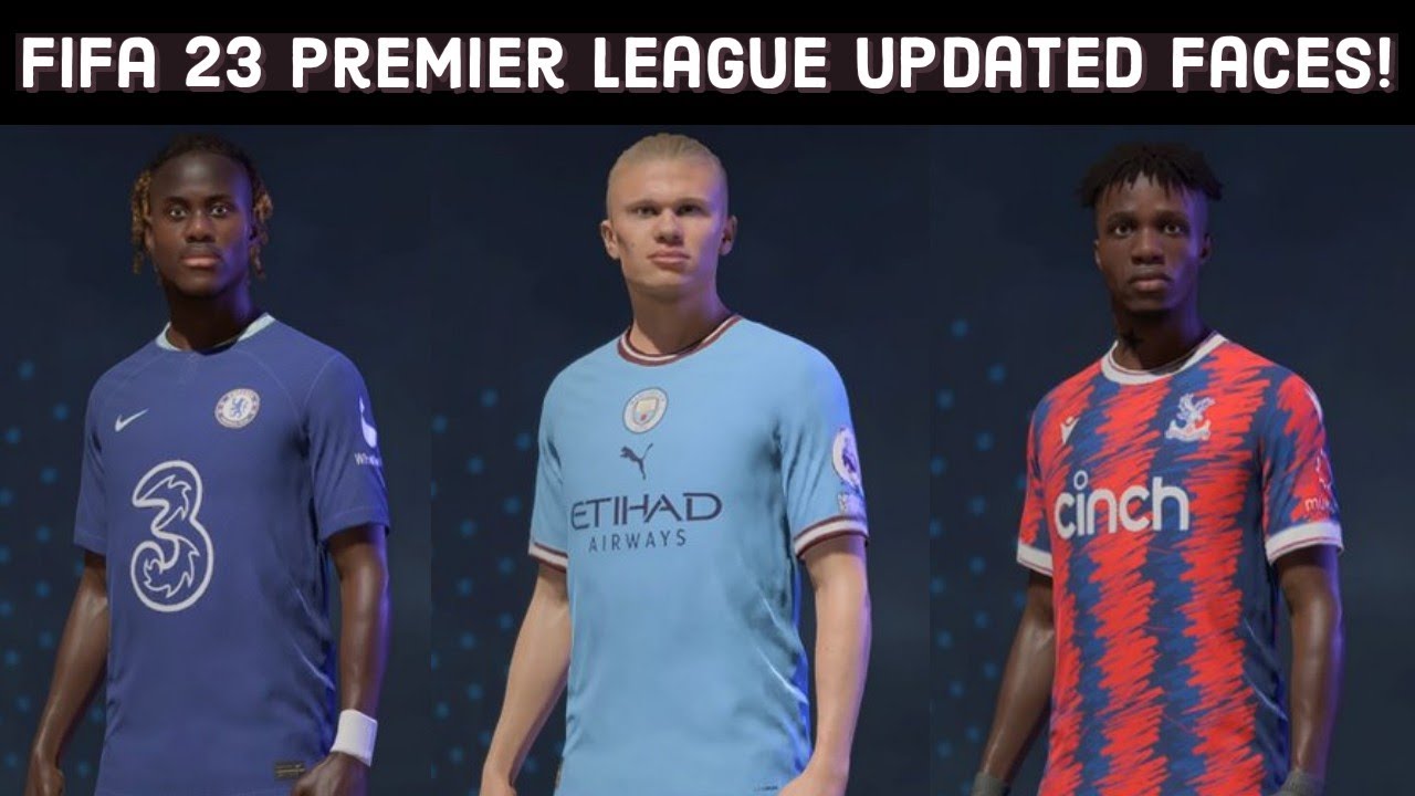 FIFA 23 | Premier League | All new updated faces! - YouTube