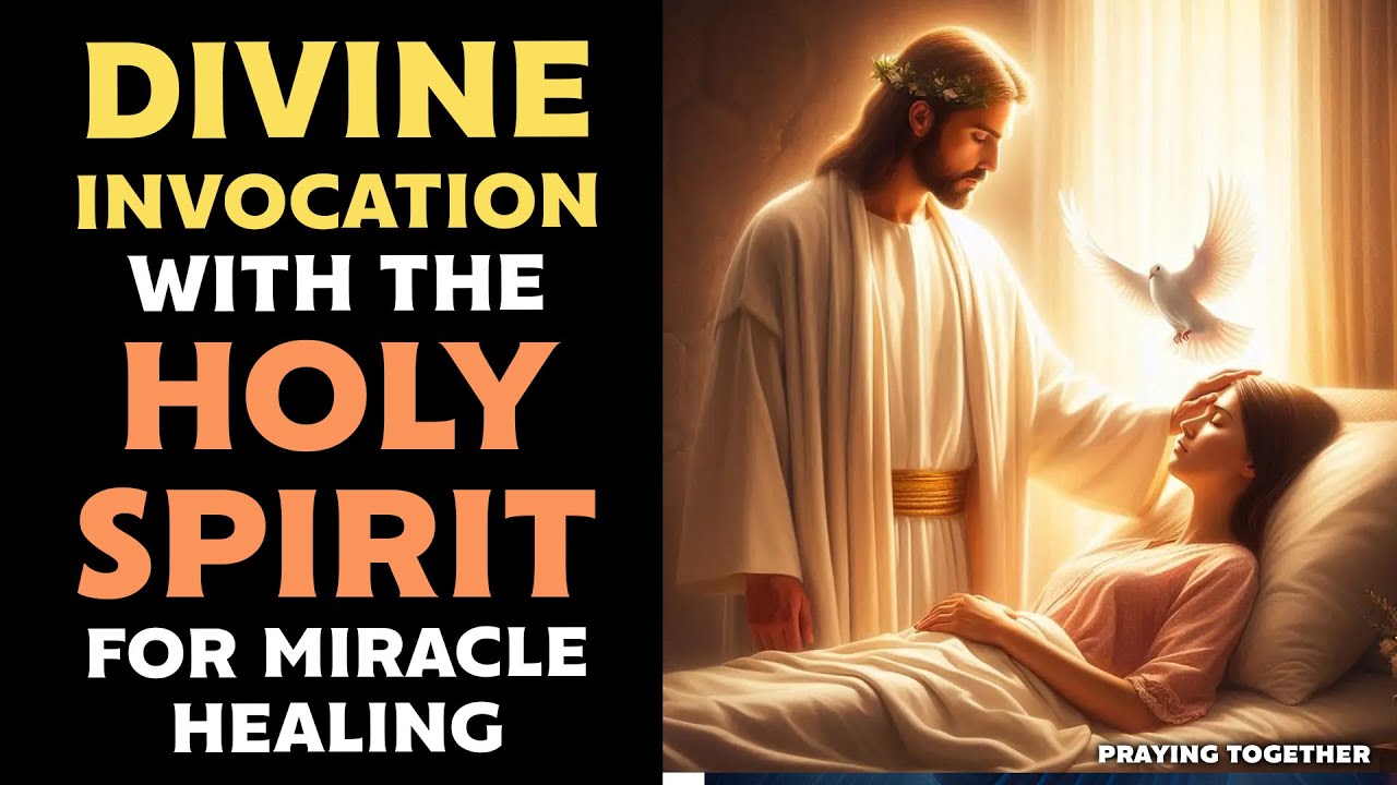 DIVINE INVOCATION TO THE HOLY SPIRIT TO HEAL DISEASES BEYOND MEDICAL ...