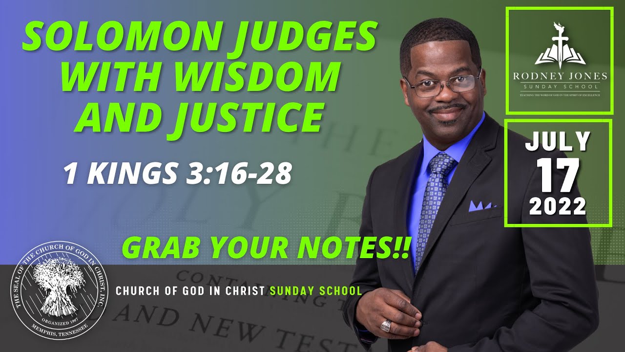 Solomon Judges with Wisdom and Justice, 1 Kings 3:16-28, July 17, 2022 ...