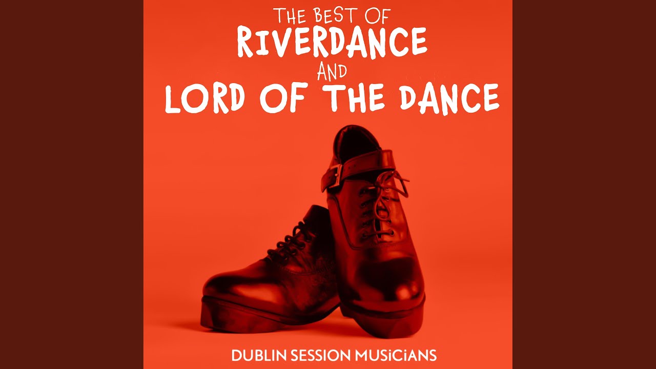 Riverdance (from "Riverdance") - YouTube