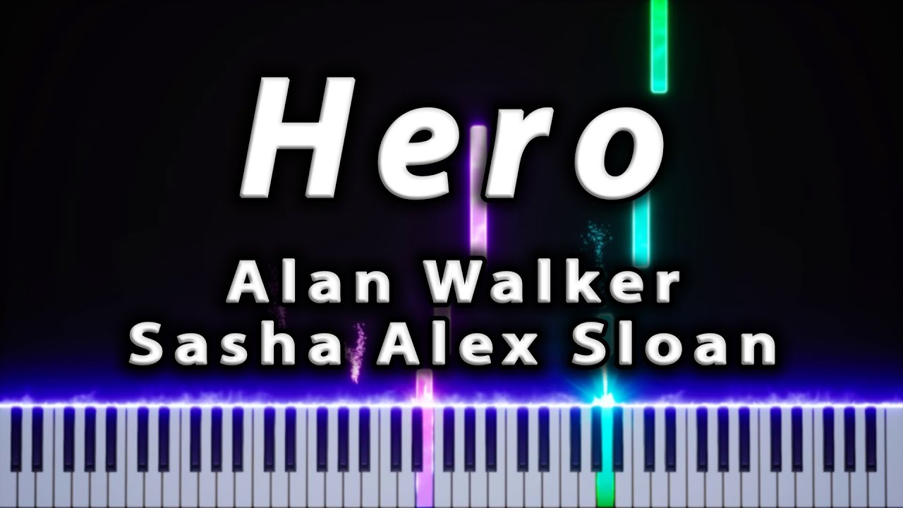 Alan Walker, Sasha Alex Sloan - Hero | Relaxing Piano Cover - YouTube