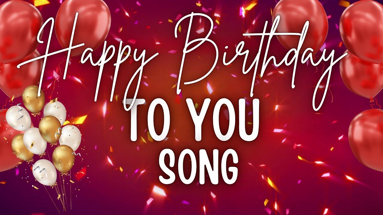 Happy Birthday to You Song | Birthday Wishes | Sing-Along Celebration ...