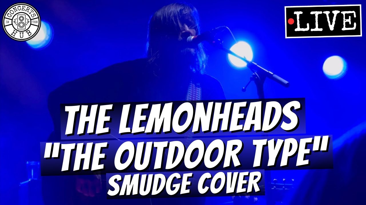 The Lemonheads "The Outdoor Type" (Smudge Cover) LIVE - YouTube