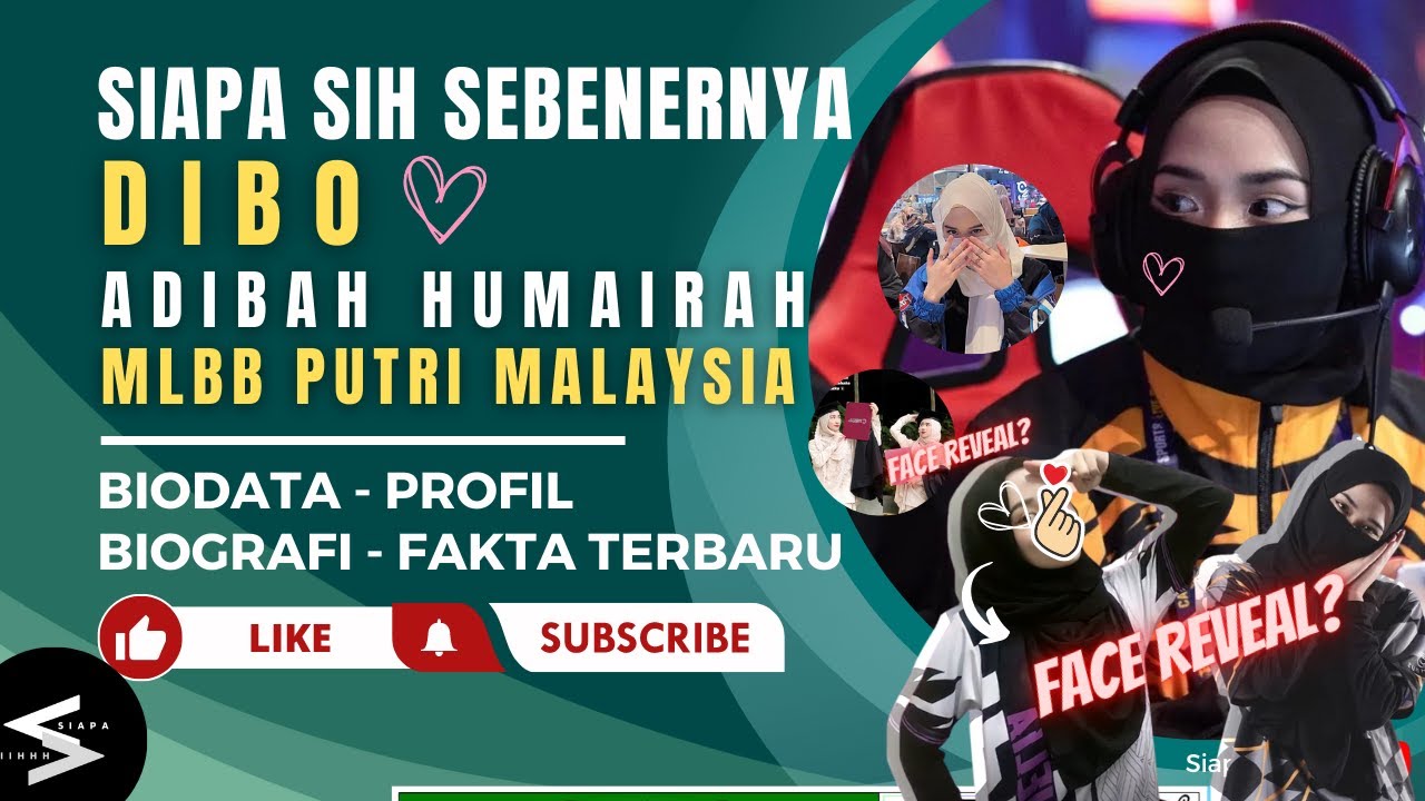 DIBO siapa sih? Adibah Humairah - Pro Player Bercadar Cantik Malaysia # ...