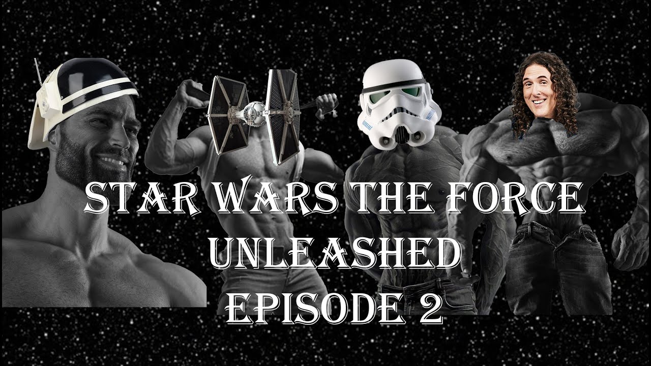 WEIRD AL THIRST TRAPS???? | Revisiting The Force Unleashed | episode 2 ...
