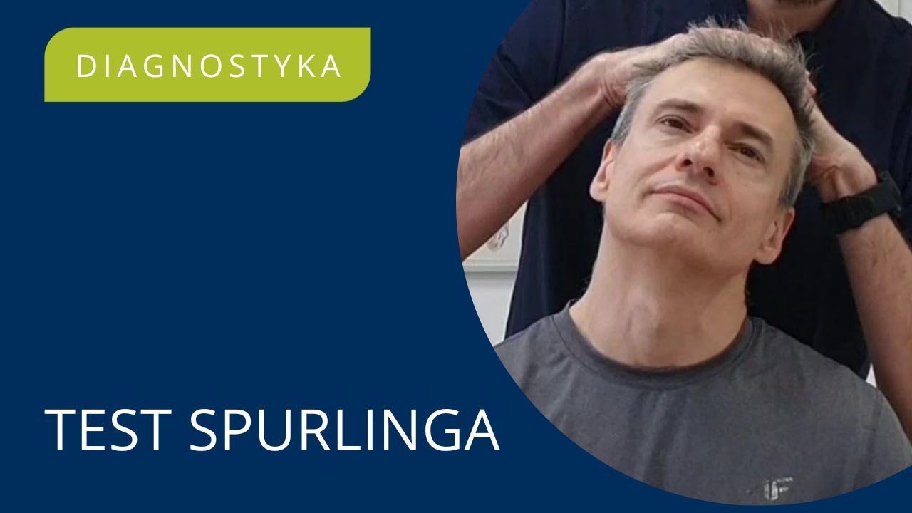 Diagnostyka w fizjoterapii | test Spurlinga | radikulopatia szyjna ...