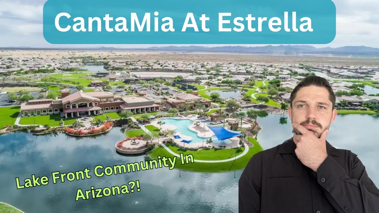 CantaMia At Estrella -The Lake Front Community You MUST Check Out ...