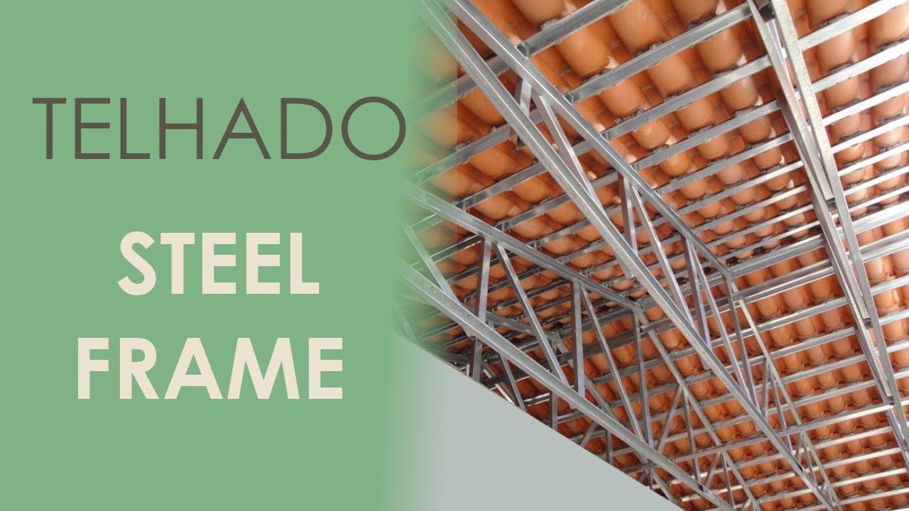 Telhado em STEEL FRAME - YouTube