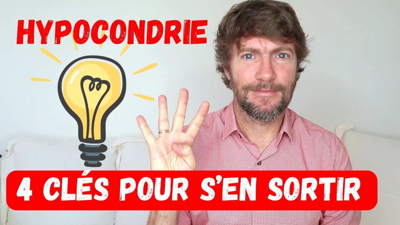 Hypocondrie: les MEILLEURES techniques pour en sortir vraiment! # ...