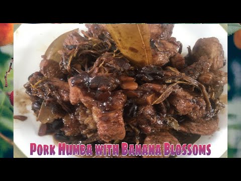 How To Cook Pork Humba with Banana Blossoms Recipe - YouTube