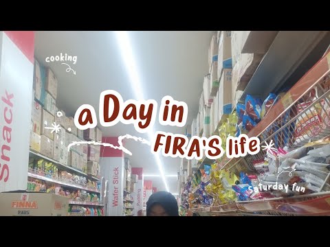 A DAY IN FIRA'S LIFE || COOKING, SHOPPING, SATURDAY FUN || ONE DAY