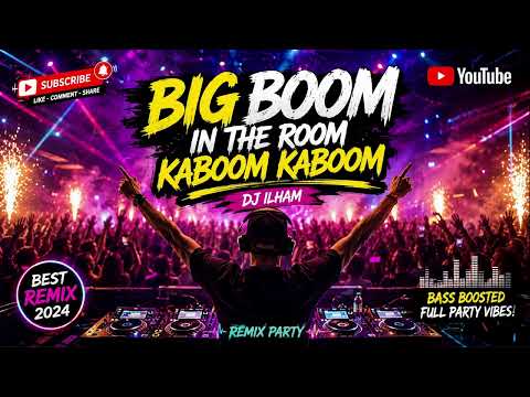 BIG BOOM IN THE ROOM DJ ILHAM - DJ VIRAL TIKTOK TERBARU 2026