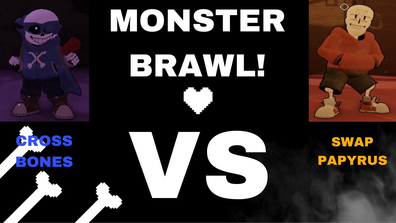 Monster Brawl | Crossbones VS Swap Papyrus | Undertale Final Showdown ...