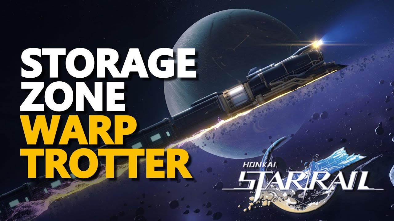 Storage Zone Warp Trotter Honkai Star Rail - YouTube