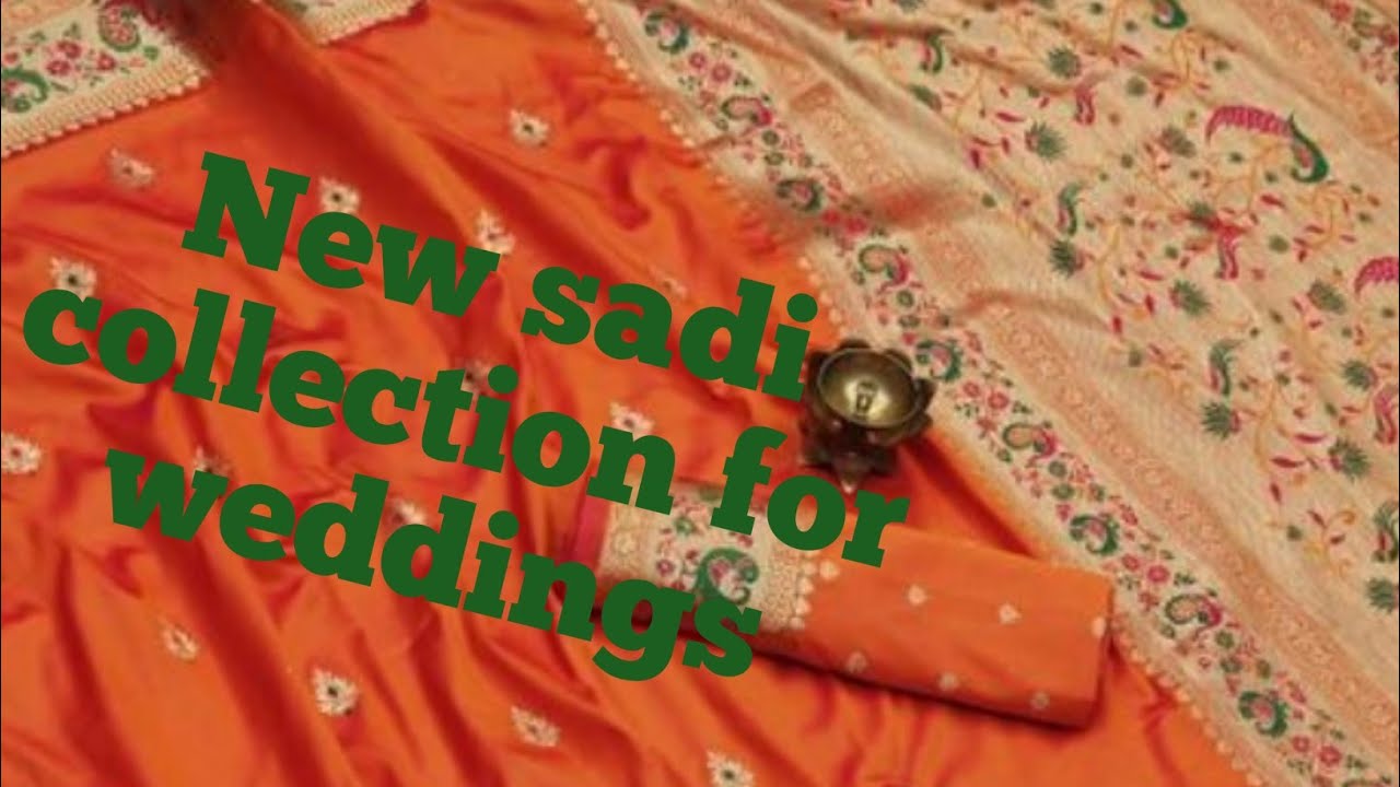latest sadi collection for wedding|new sadi collection for wedding ...