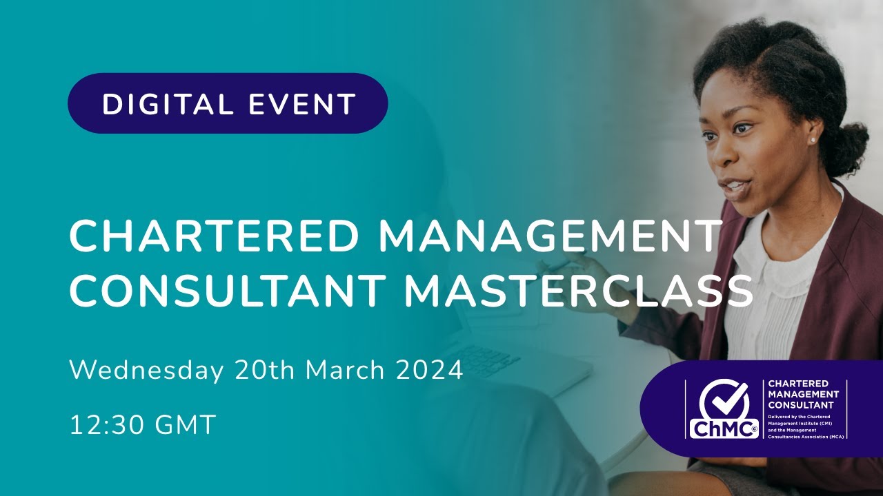 Chartered Management Consultant Masterclass - YouTube