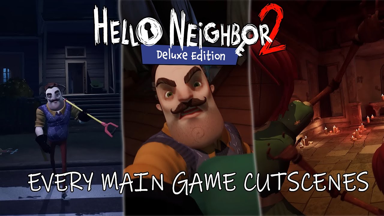 Hello Neighbor 2 ALL CUTSCENES - Patch 9 - RTX - YouTube
