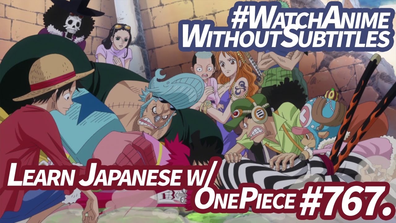 「Learn Japanese」 Need-to-Know Vocabulary to Watch One Piece #767 ...
