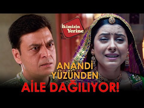 ANANDİ YÜZÜNDEN AİLE DAĞILIYOR! (İkimizin Yerine 227.Bölüm Özeti)