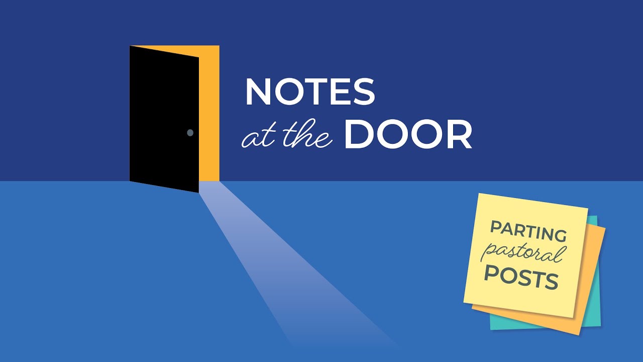 Notes at the Door | Part 1 | Focus on the Essentials | Rev. Dr. Daniel ...