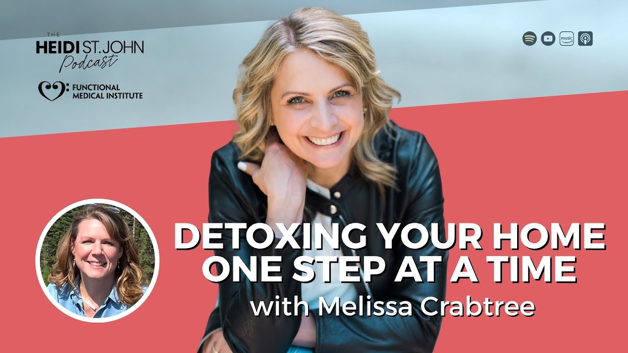 Detoxing Your Home, One Step at a Time with Melissa Crabtree - YouTube