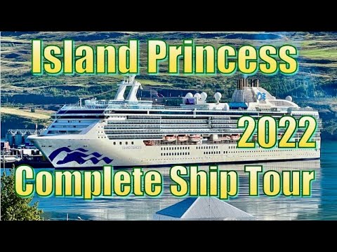 Island Princess Complete Ship Tour 2022 - YouTube