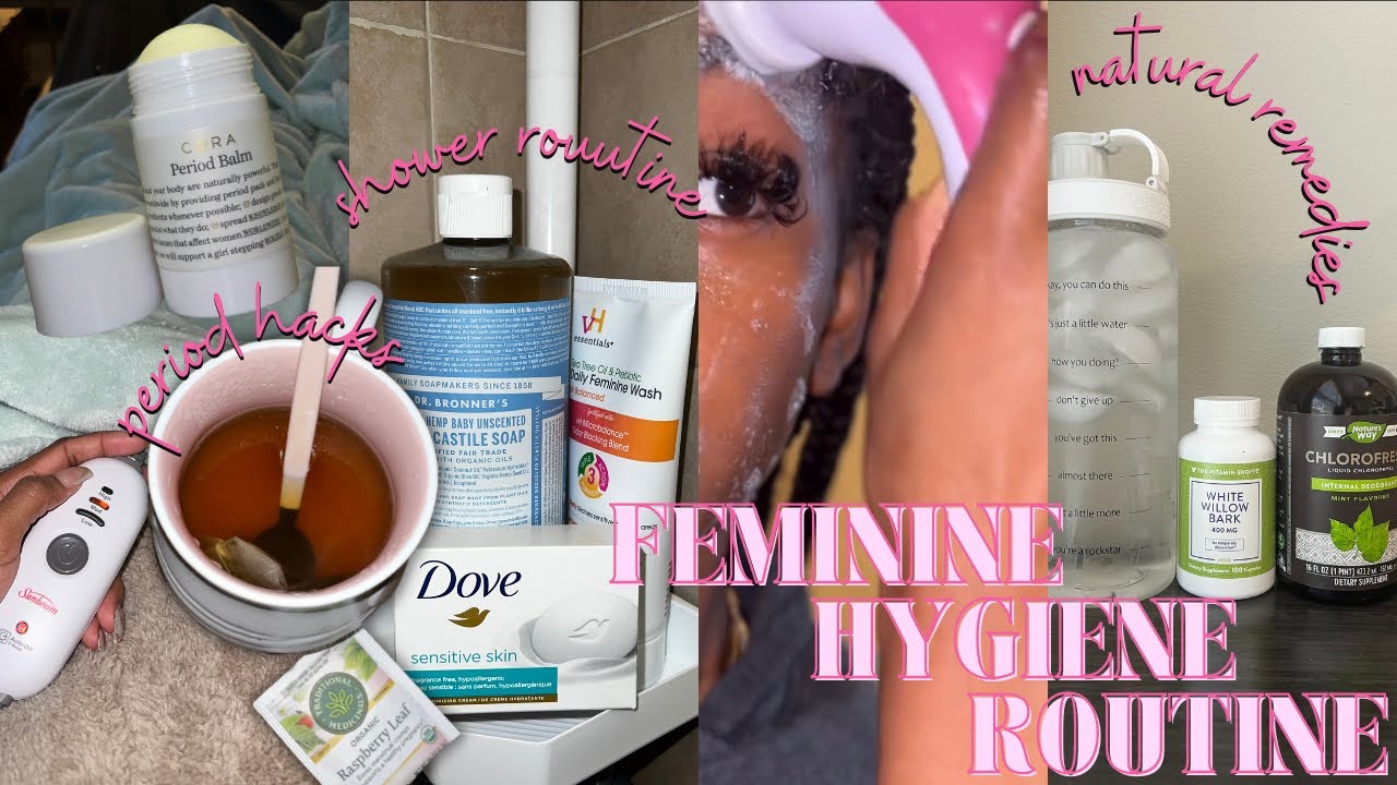 FEMININE HYGIENE ROUTINE ON MY PERIOD: shower routine, period hacks ...