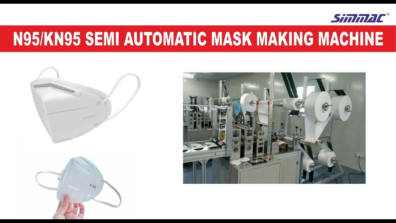 N95/KN95 SEMI AUTOMATIC MASK MAKING MACHINE - YouTube