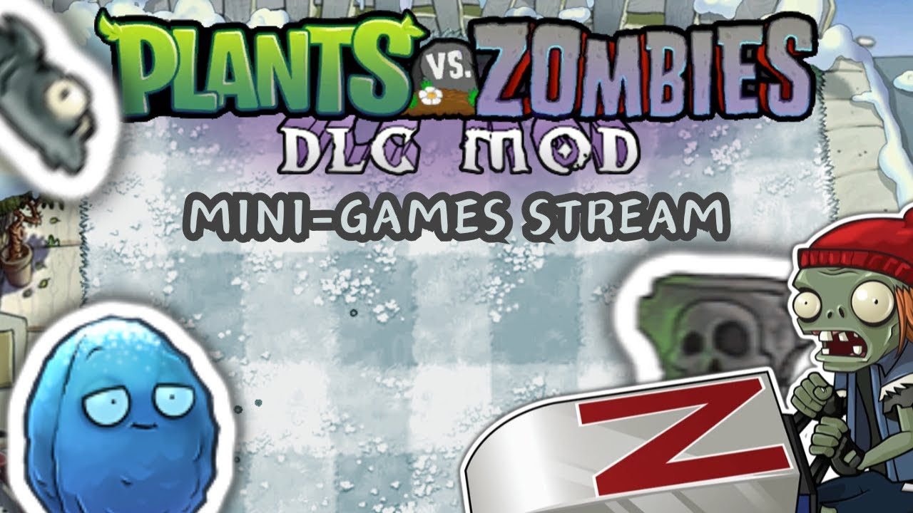Pvz DLC Mod: Mini-games Time! - YouTube