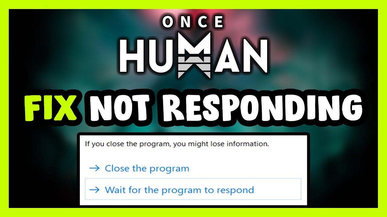 How to FIX Once Human Not Responding - YouTube