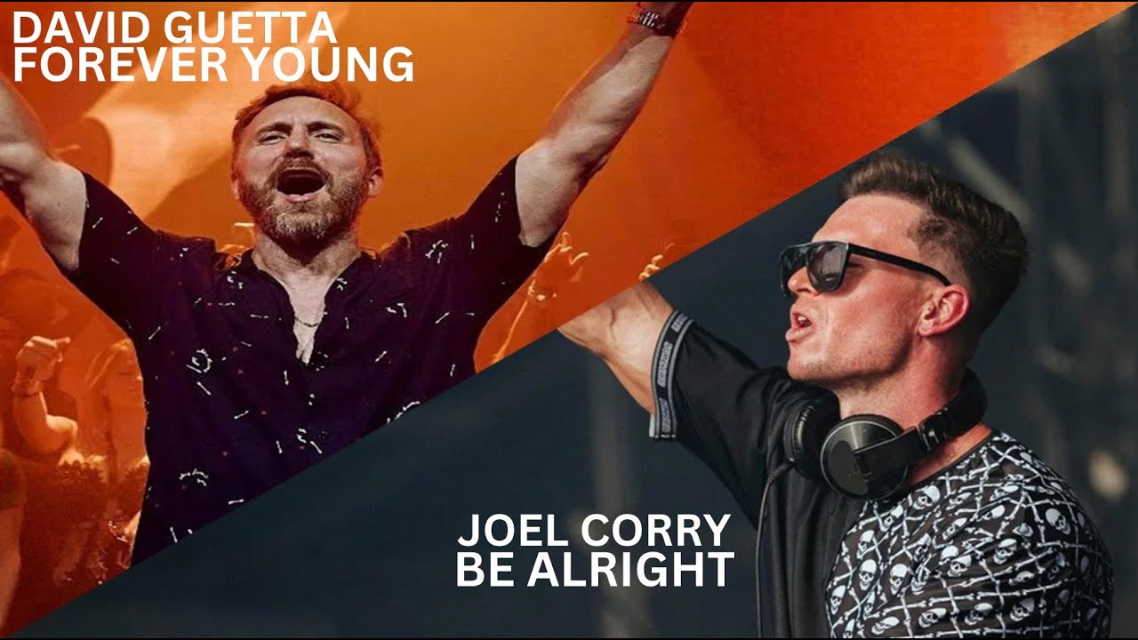 David Guetta, Alphaville & Ava Max x Joel Corry- Forever Young x Be Alright (Israel Carter ...