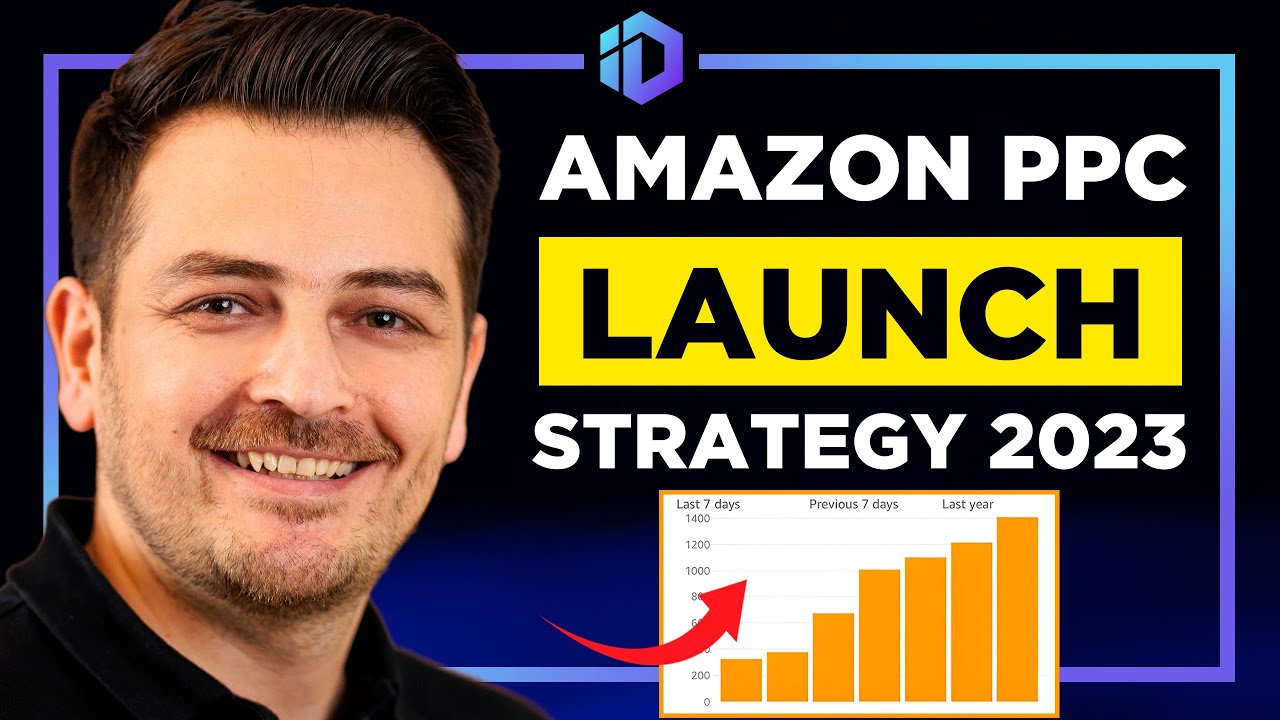 Ultimate Amazon PPC Launch Strategy to Rank on Page 1 in 2023 - YouTube