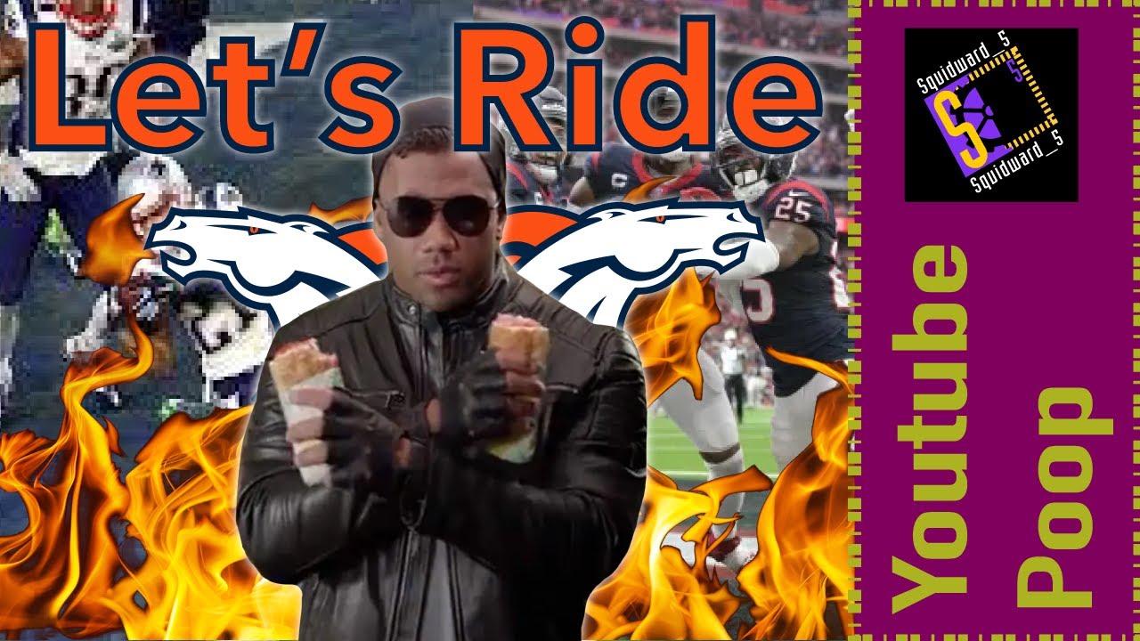 [YTP]: Broncos Country Let's Ride! - YouTube